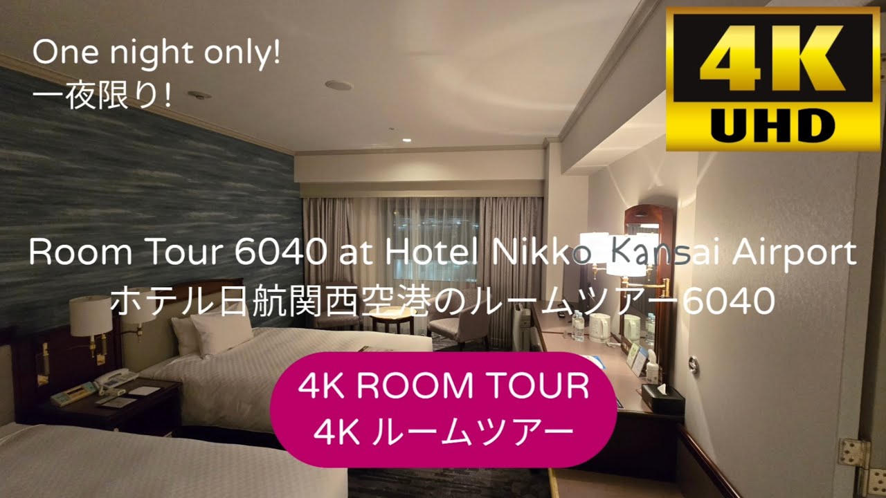 Room Tour 6040 at Hotel Nikko Kansai Airport - YouTube