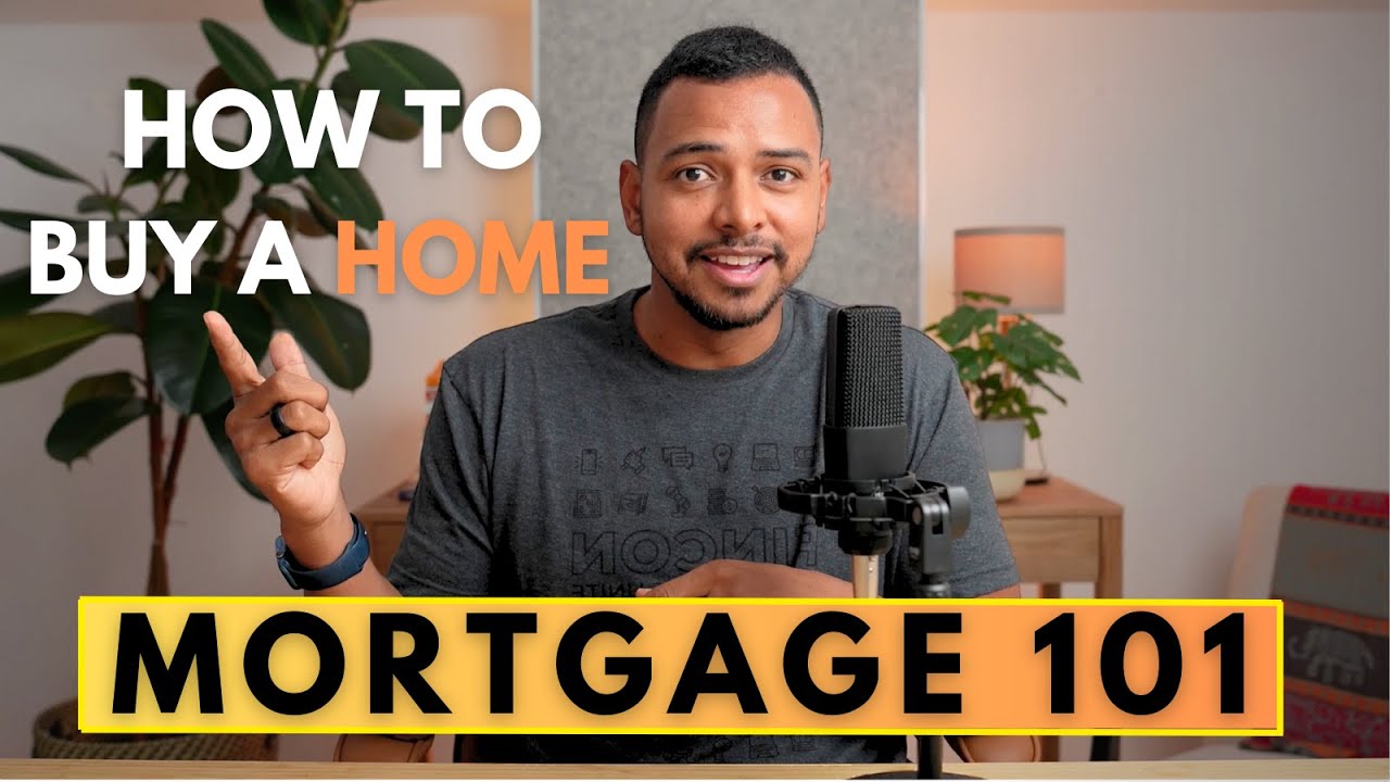 Mortgages 101 | What Is a Mortgage and How Do You Get One? | Buying a ...