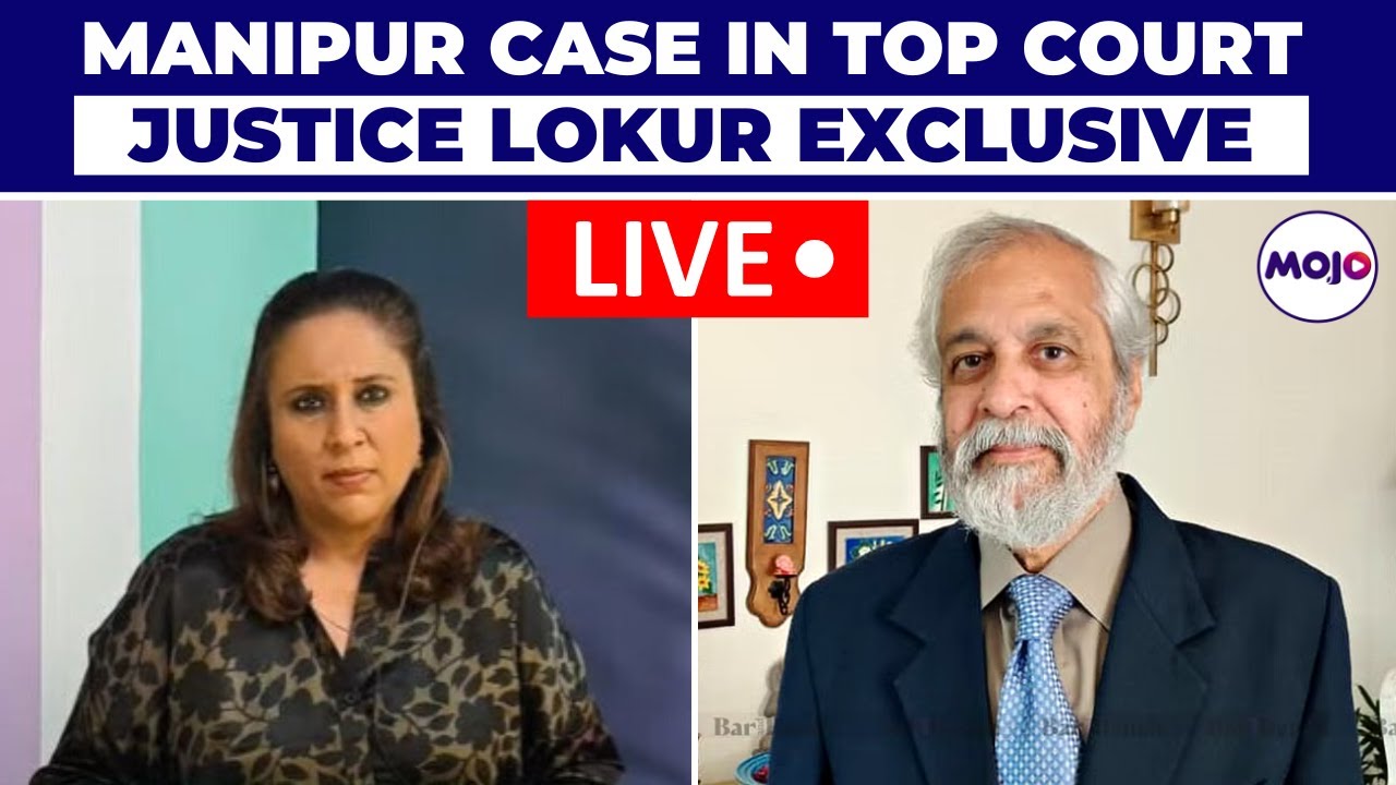 Manipur Weeps I "Chief Justice should bat on front foot... " I Justice ...