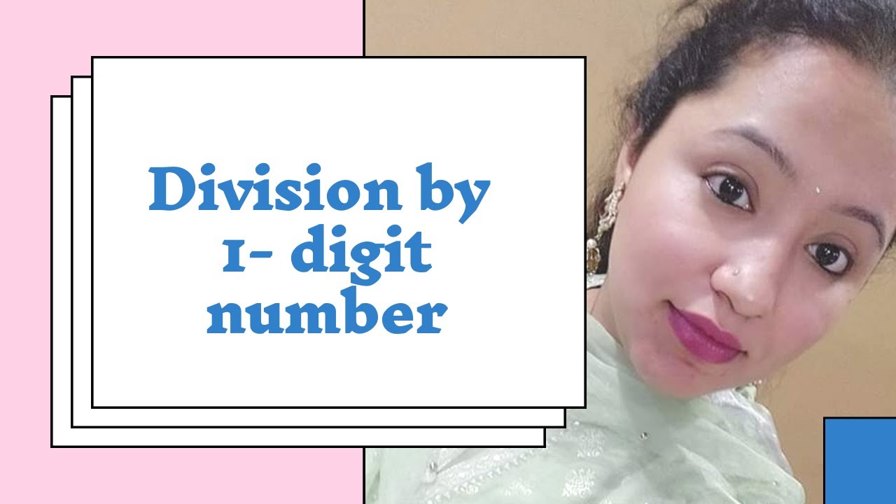 Division by 1 digit number - YouTube