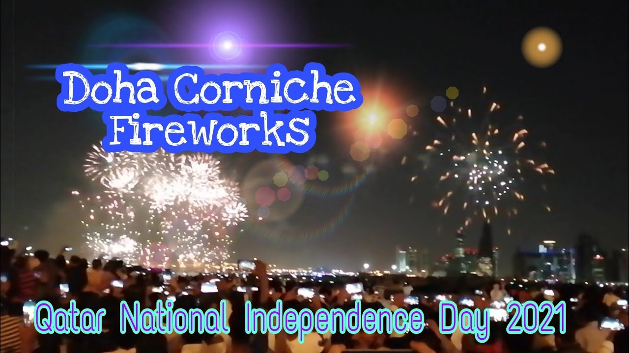 Doha Corniche Fireworks | Qatar National Day 2021 & FIFA Arab Cup Qatar ...