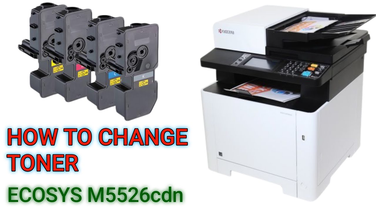 How to Replace Toner in Ecosys M5526cdn - YouTube