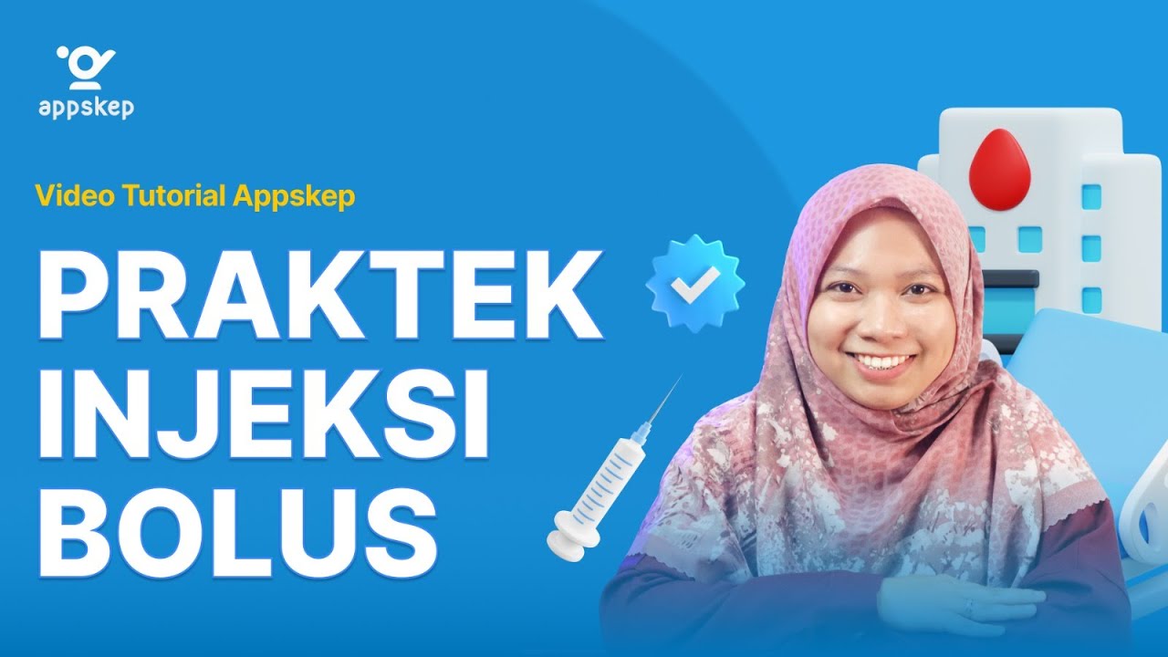 VIDEO PRAKTEK - INJEKSI BOLUS - YouTube