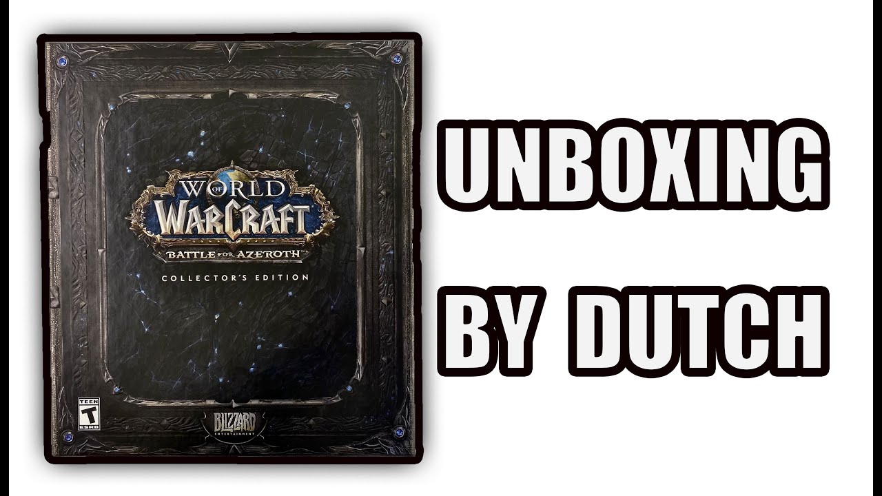 World of Warcraft: Battle For Azeroth Collector's Edition Unboxing ...