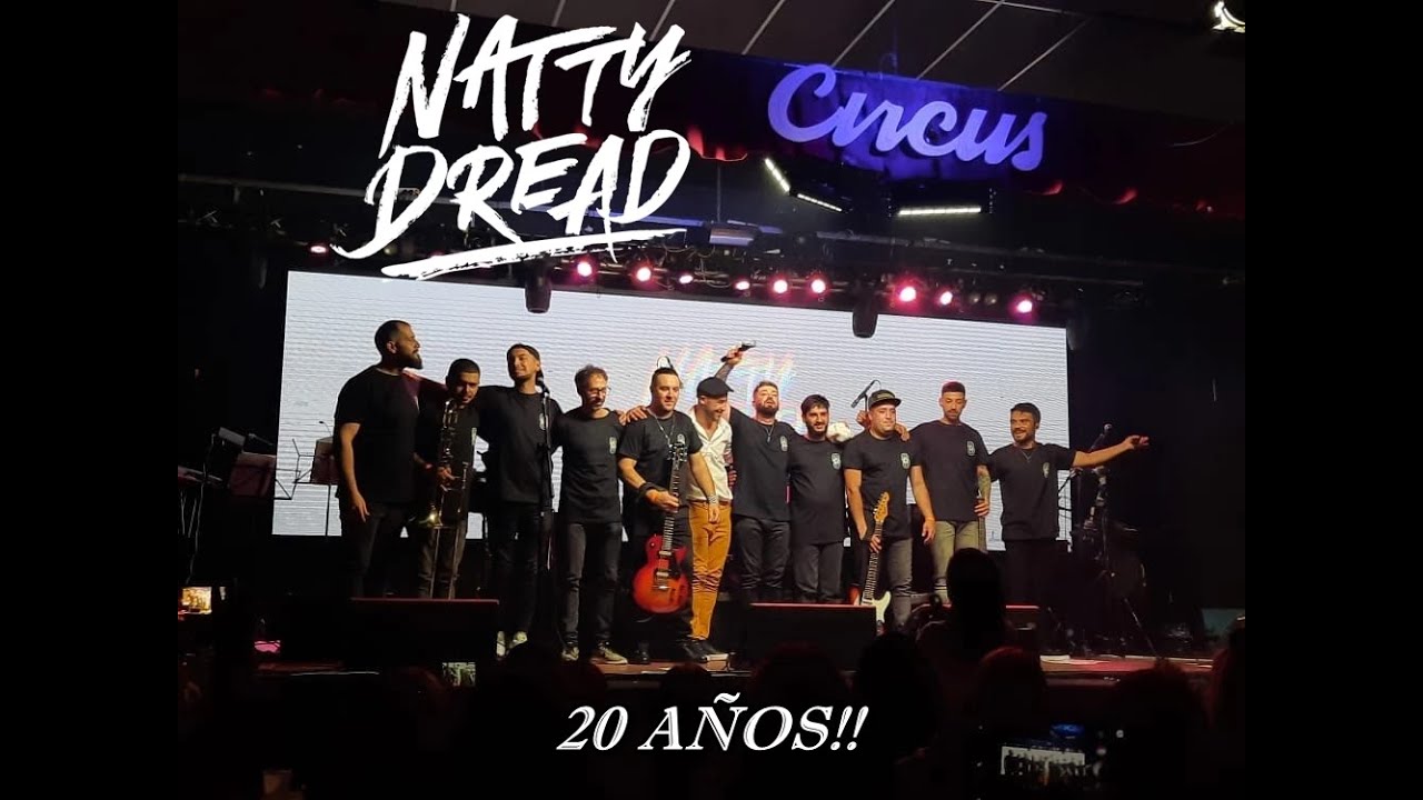 NATTY DREAD 20 AÑOS (FULL SHOW) - YouTube