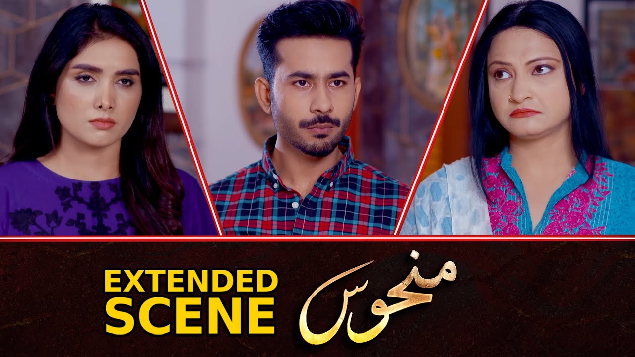 Yeh Sab Kiya Hai Sara?! | Manhoos | Extended Scene EP 27 | MUN Dramas ...