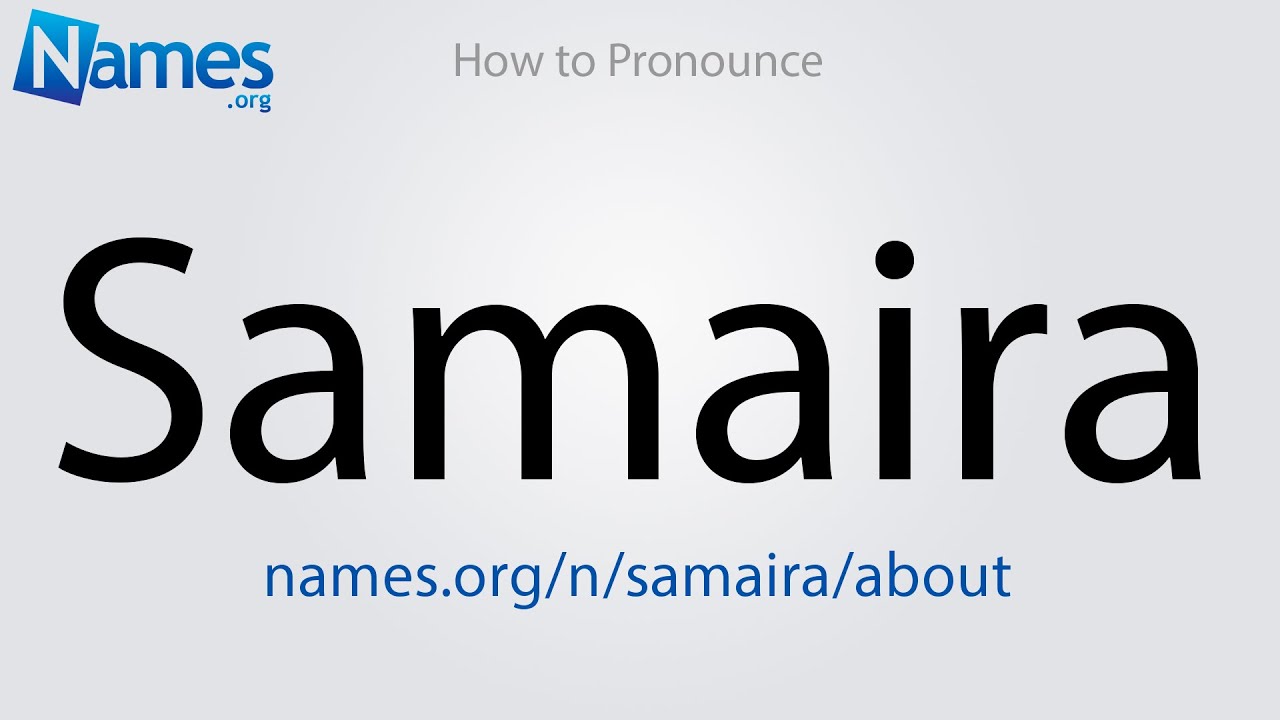 How to Pronounce Samaira - YouTube