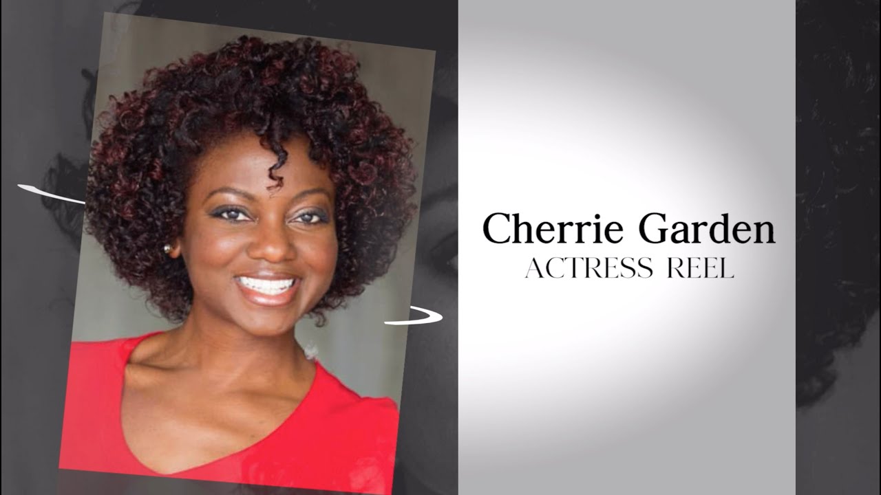 Cherrie Garden Actress Reel 2021 - YouTube