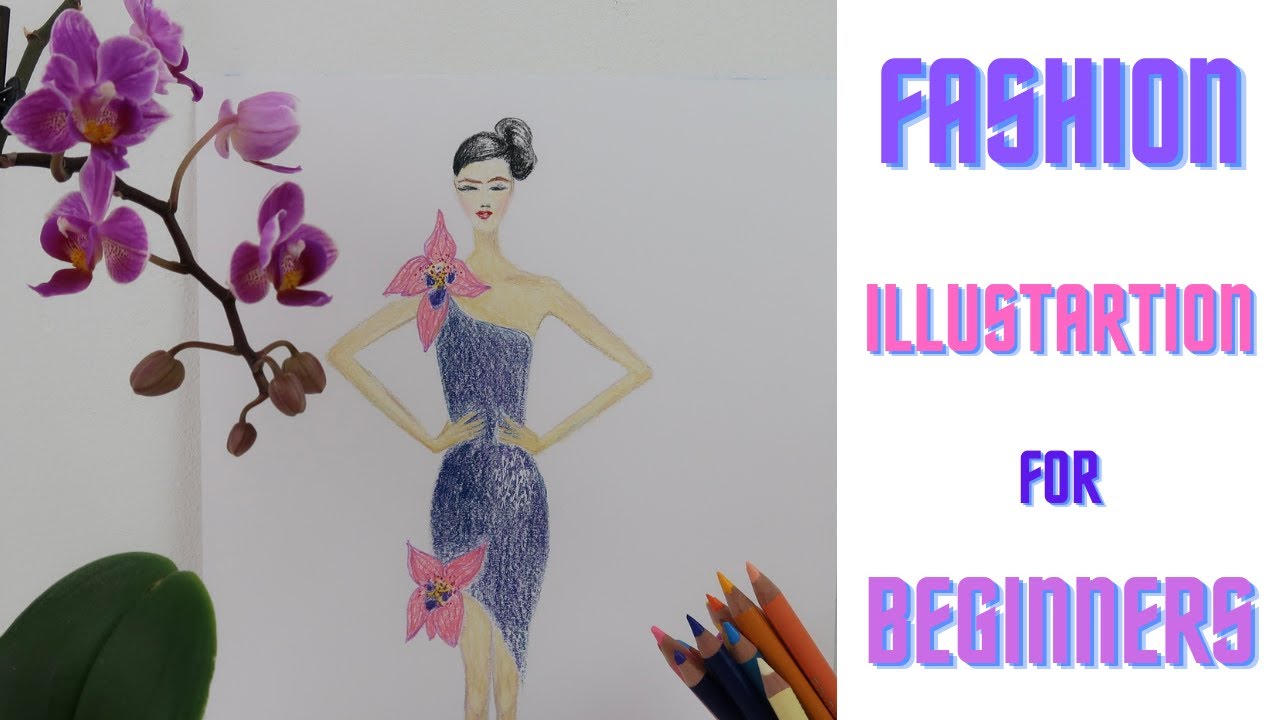 Fashion Illustration for beginners, Orchid Dress - YouTube