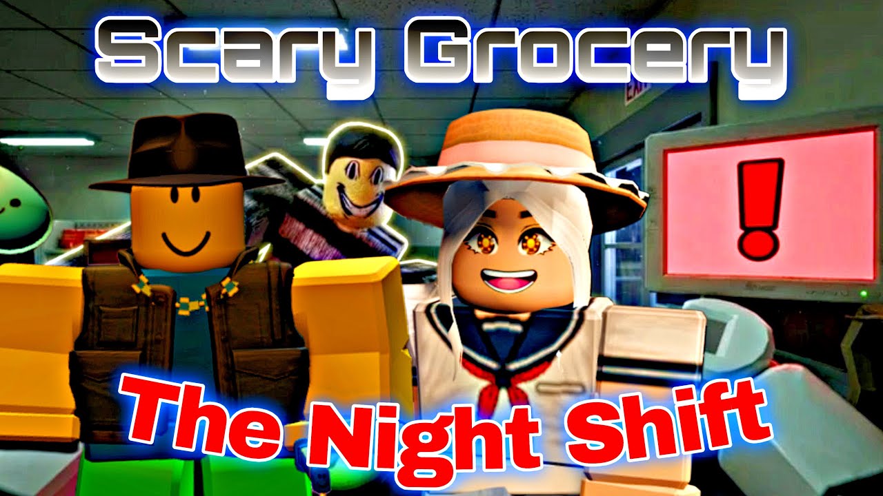 Scary Grocery : The Night Shift [Full Walkthrough] - Roblox - YouTube