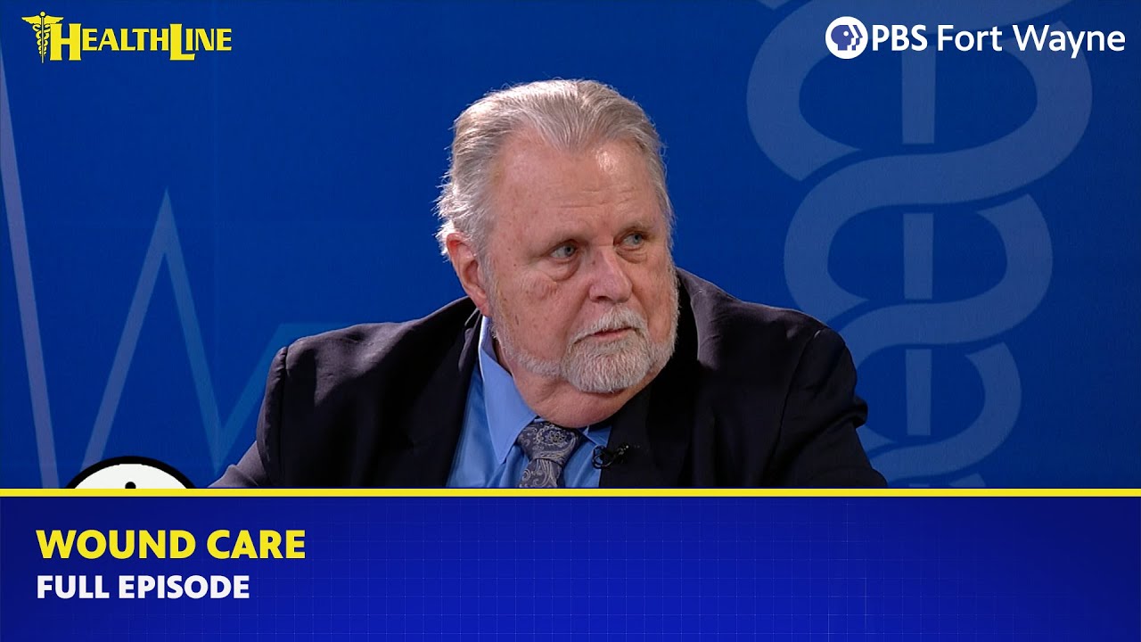 Wound Care: Prevention and Healing with Dr. James Edlund | HealthLine ...