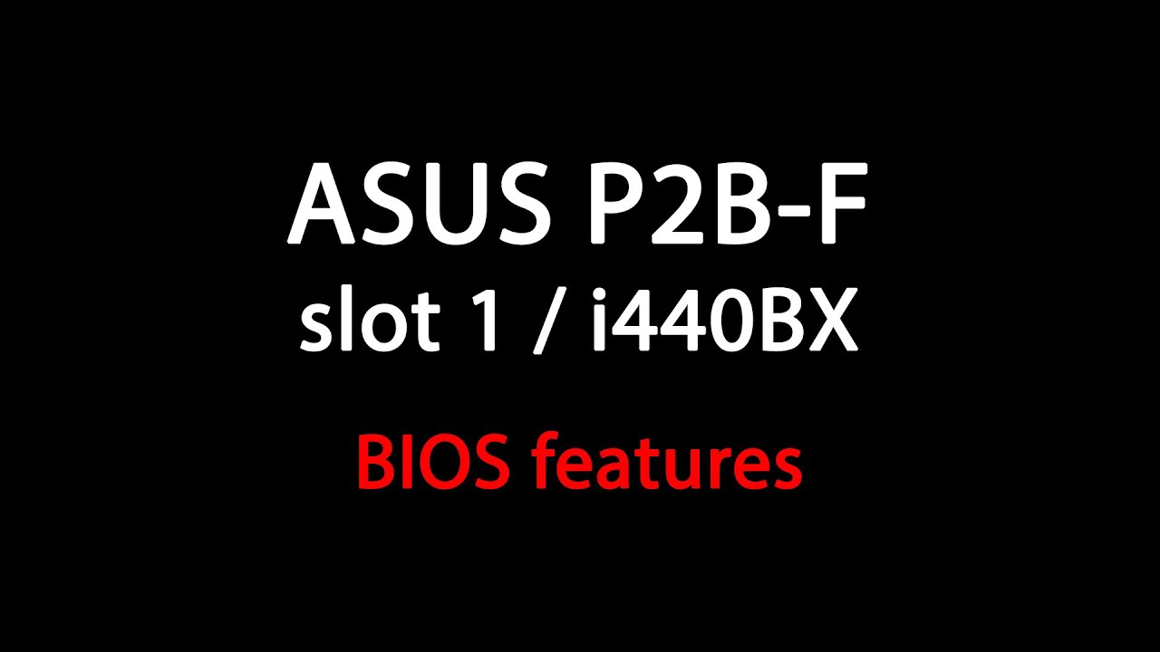 ASUS P2B-F / Pentium III 450 / 384Mb RAM - YouTube