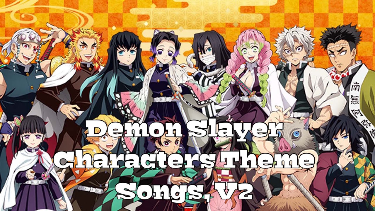 Demon Slayer Characters Theme Songs, V2 - YouTube