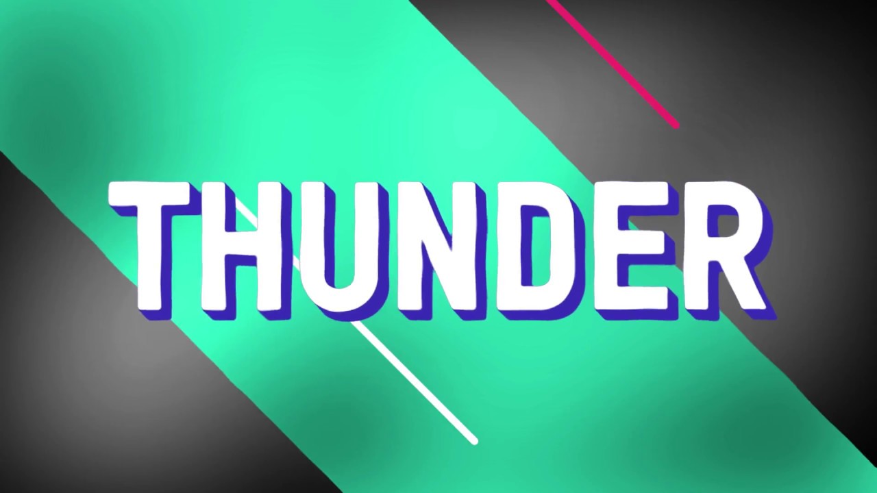 Imagine dragons - Thunder Kinetic typography - YouTube