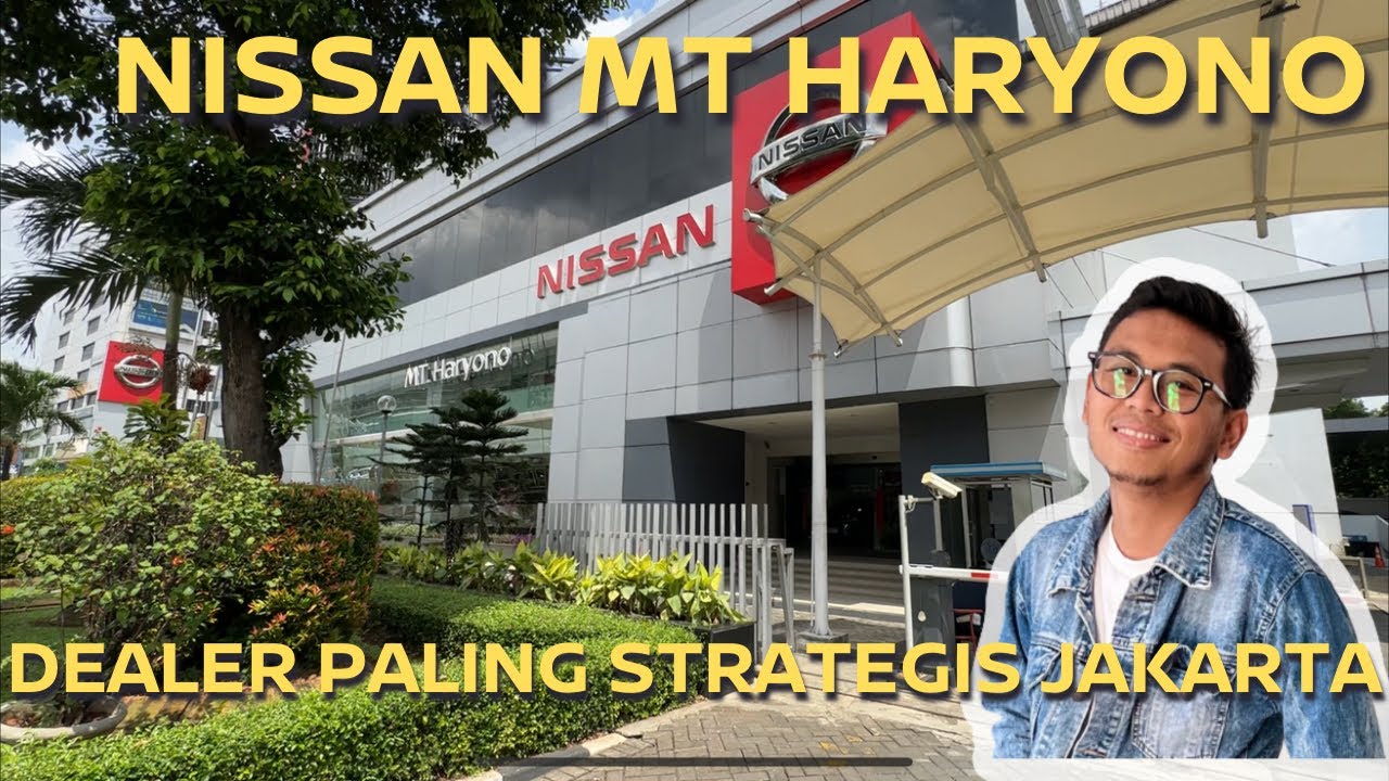 Dealer Tour NISSAN MT HARYONO jakarta! Showroom paling nyaman - YouTube
