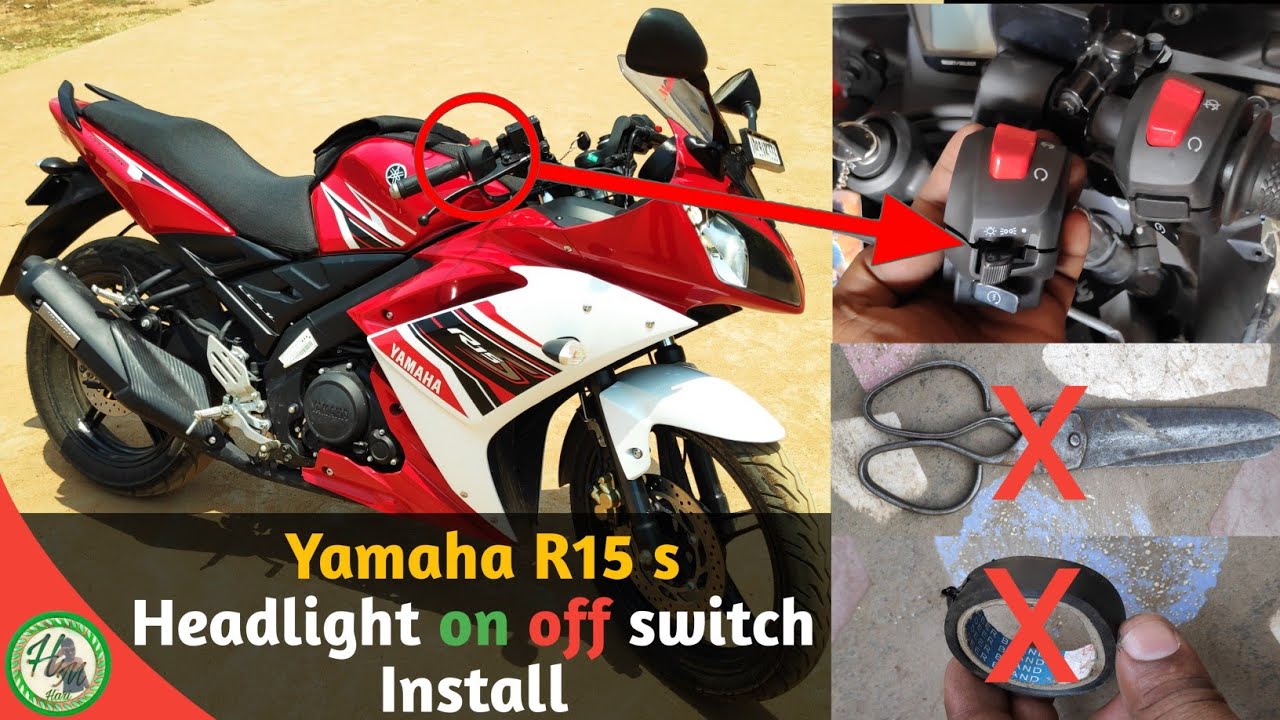 Yamaha R15 BS4 headlight on off switch - YouTube