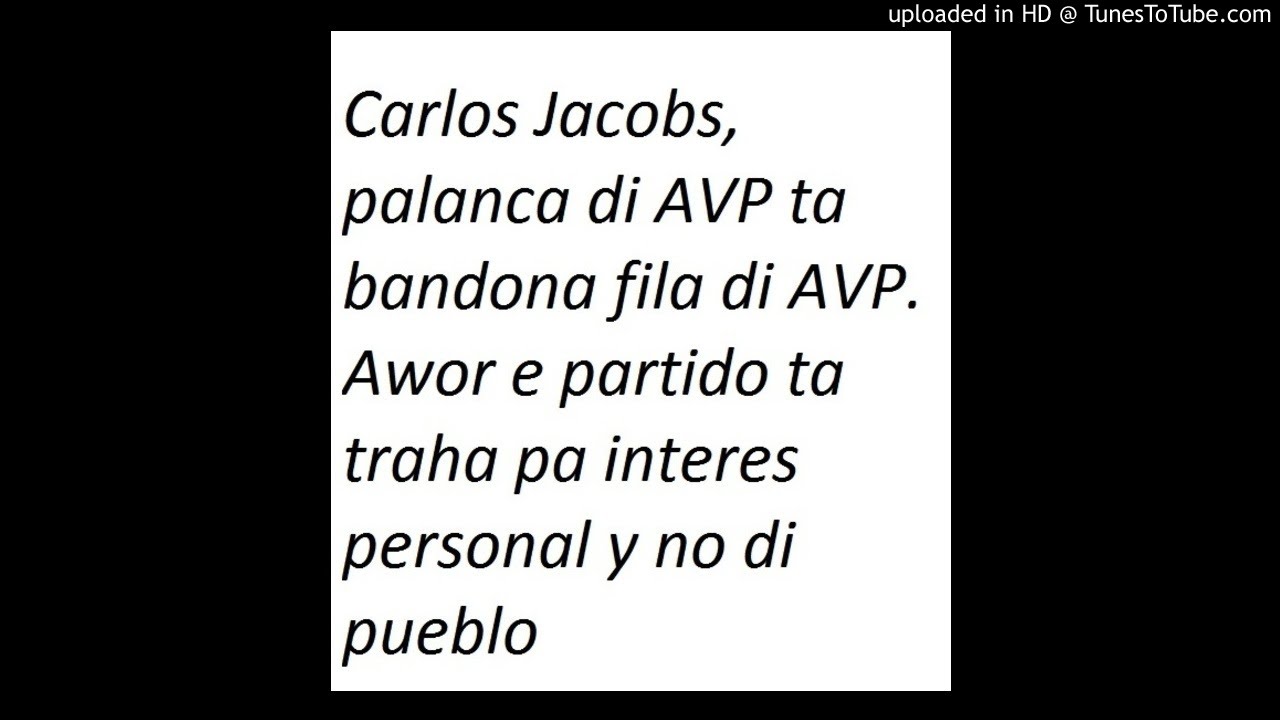 Carlos Jacobs ta bandona AVP - YouTube