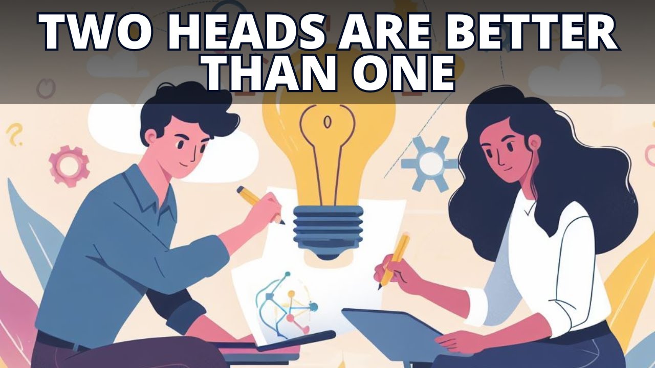 Two Heads Are Better Than One Meaning | Proverbs in English - YouTube