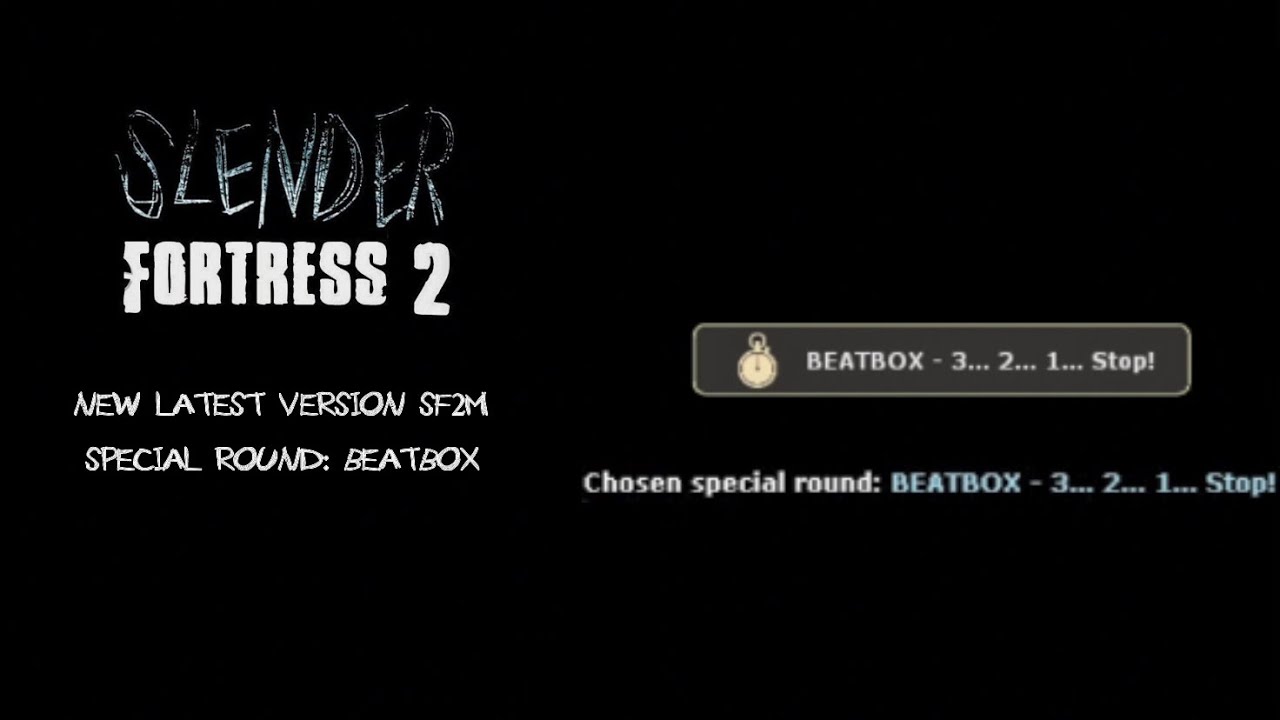 Slender Fortress 2 | Pt.26 | New latest Special Round: Beatbox in SF2M ...