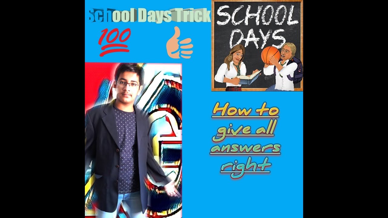 Latest TRICK FOR school days how to give all answers correct no hack ...