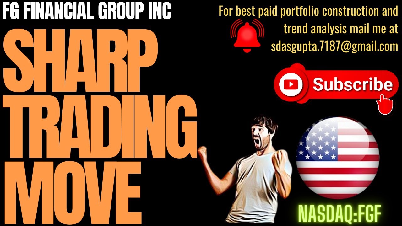 FG FINANCIAL GROUP INC SHARP TRADING MOVE | FGF STOCK TARGET | FGF ...