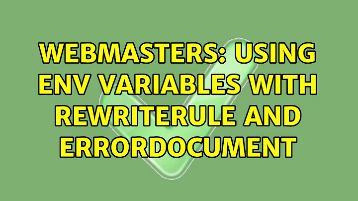 [solved] Using Env Variables With Rewriterule And 9to5answer