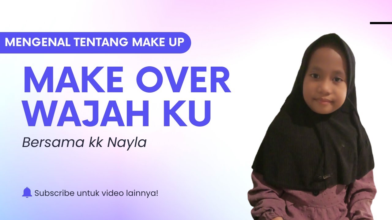 Anak Kecil Bermain Make up - Cara Make Up Anak Kecil - Make Up Tutorial - YouTube