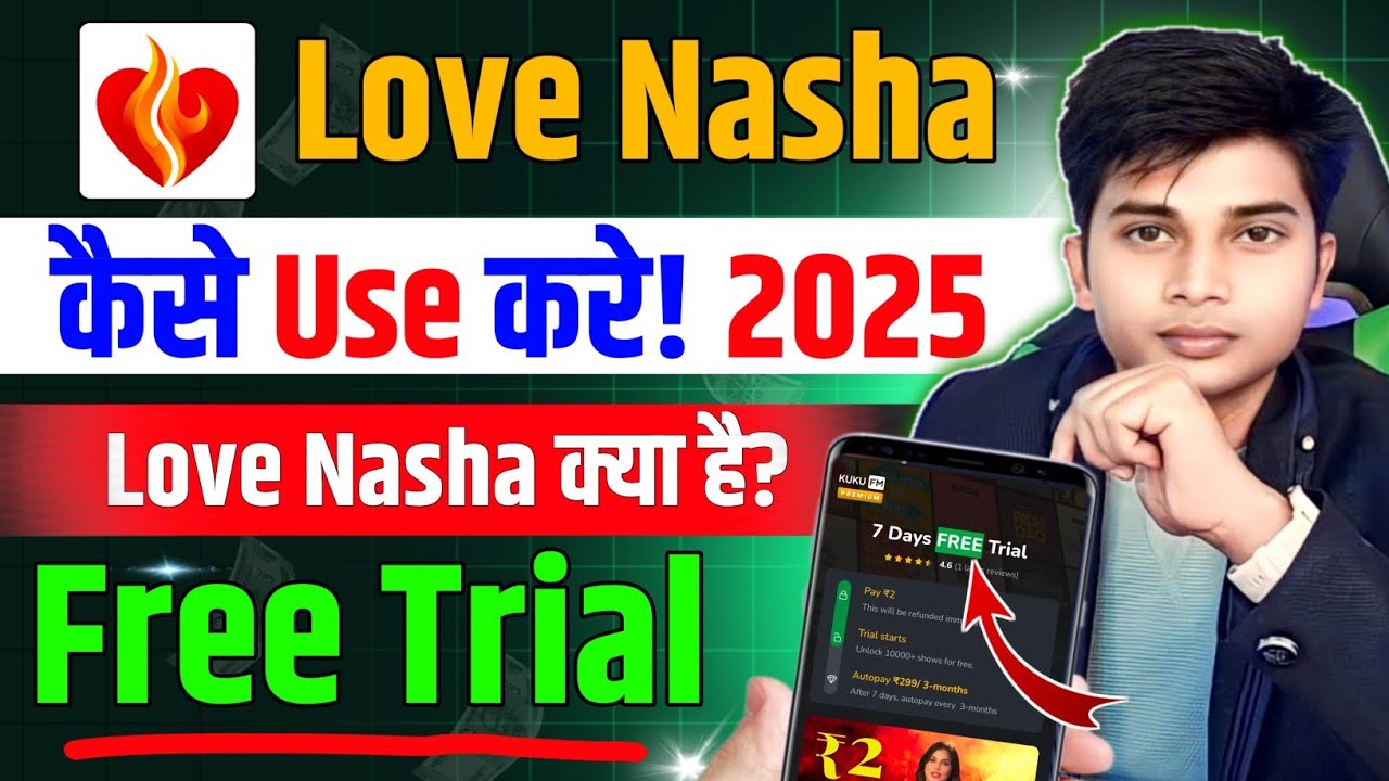 Love Nasha App Kaise Use Kare? Full Guide in Hindi | Love Nasha App ...