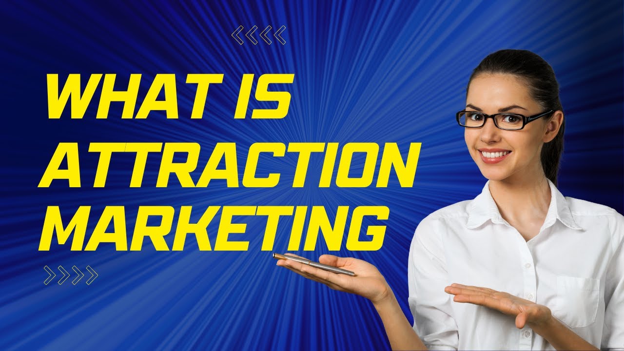 Guide to Attraction Marketing - YouTube