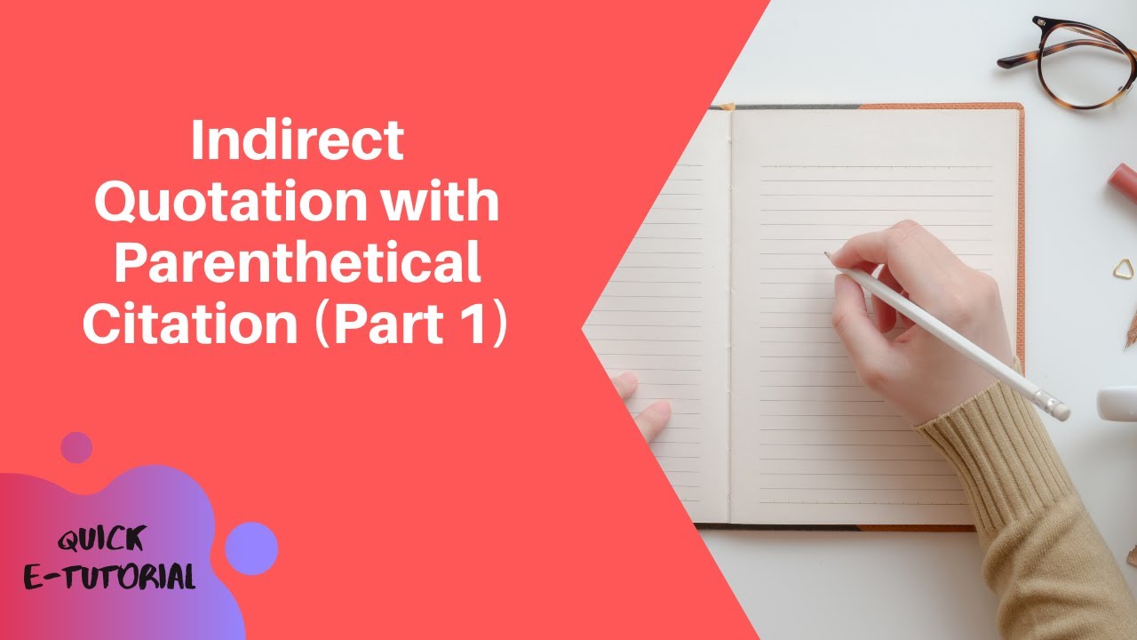 #usm #usmlibrarytv Indirect Quotation with Parenthetical Citation (Part ...