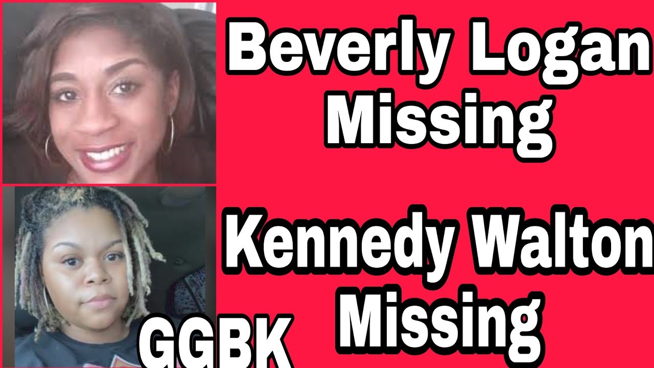 Beverly Logan | Kennedy Walton Missing - YouTube