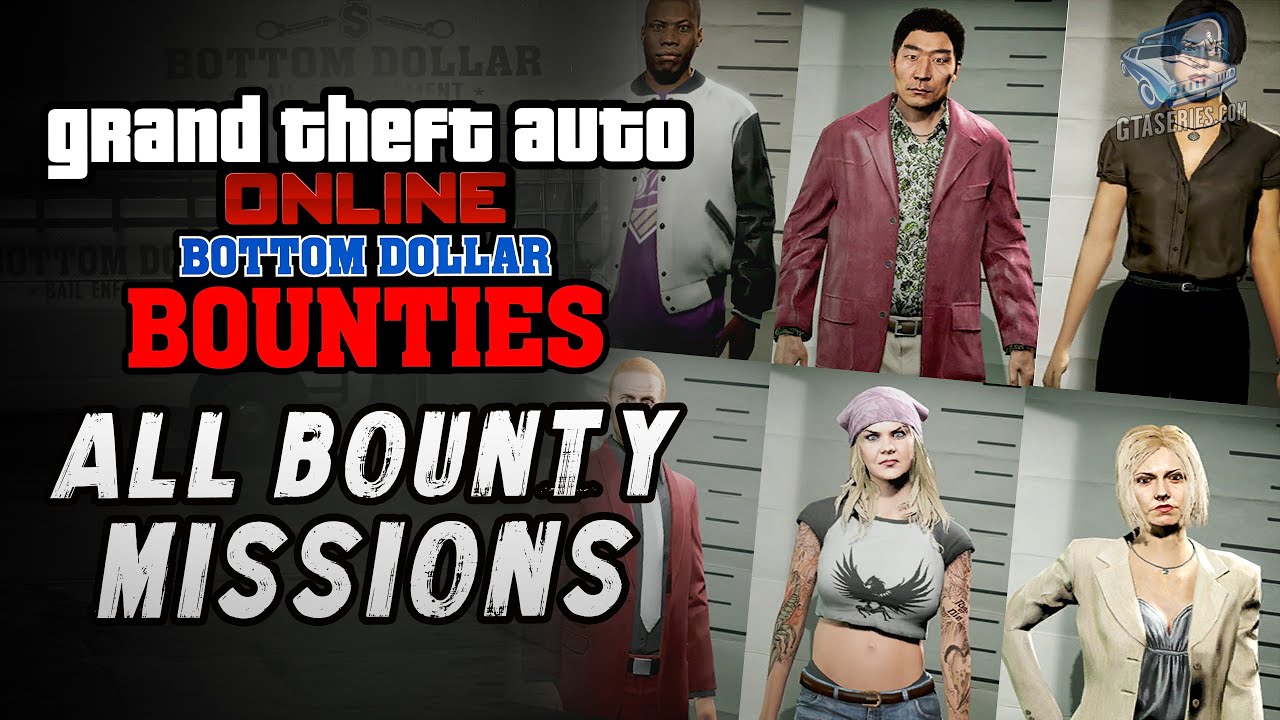 GTA Online - All Bounty Missions & Bail Jumpers [Bottom Dollar Bounties] - YouTube