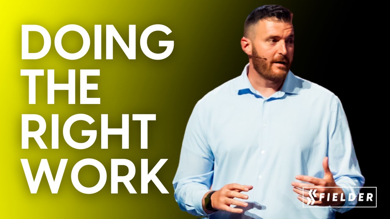 Doing the Right Work - YouTube