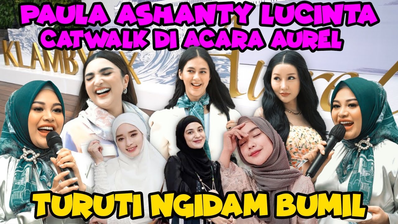 DEMI AUREL !! PAULA ASHANTY LUCINTA JADI SUPER MODEL DADAKAN !! - YouTube