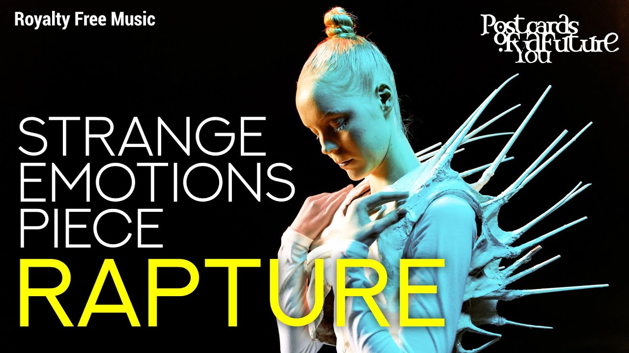 Strange Emotions Piece Rapture Cryptic Emotional Music Very strange-emotions-piece-rapture-cryptic-emotional-music-very