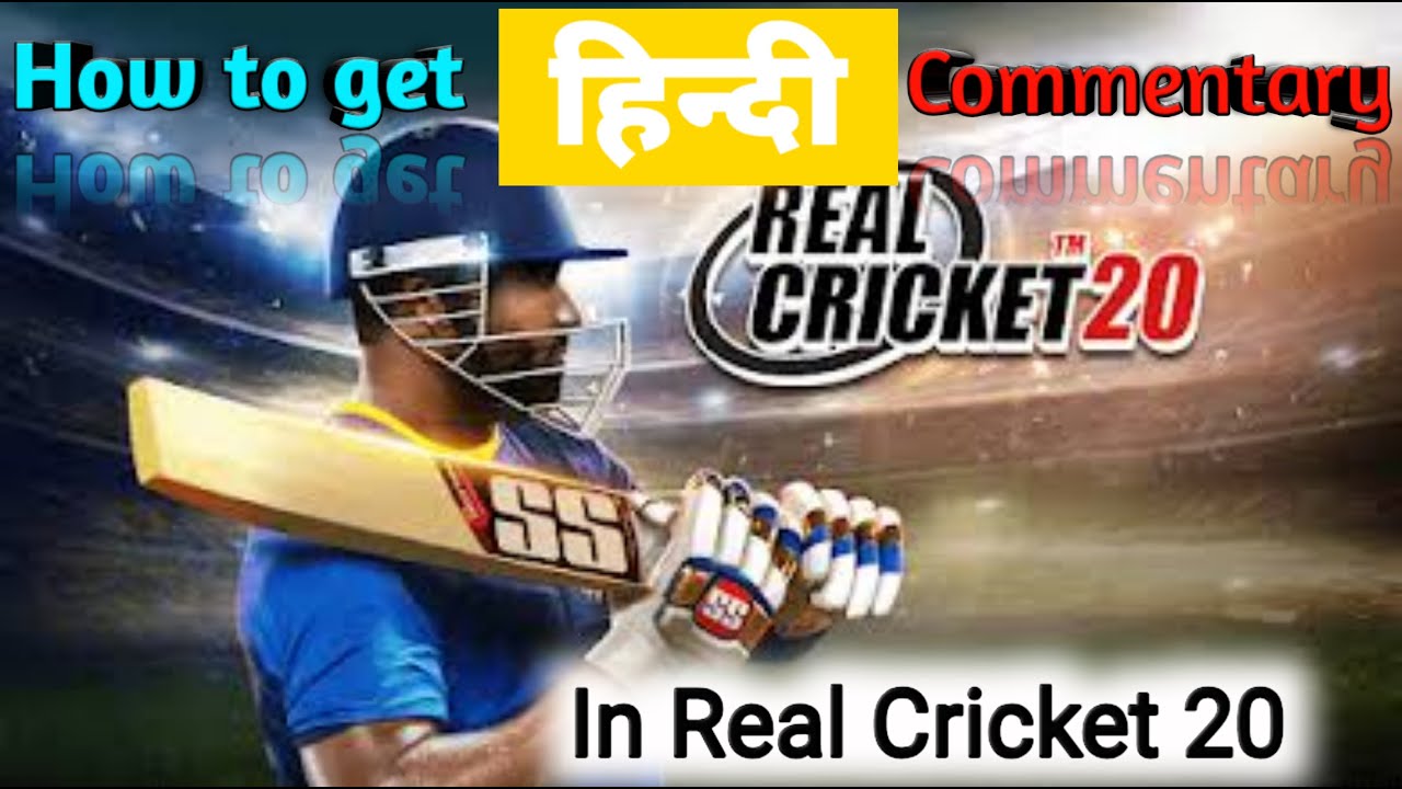 Real Cricket 20 How To Get Hindi Commentary In Real Cricket 20 YouTube real-cricket-20-how-to-get-hindi-commentary-in-real-cricket-20-youtube