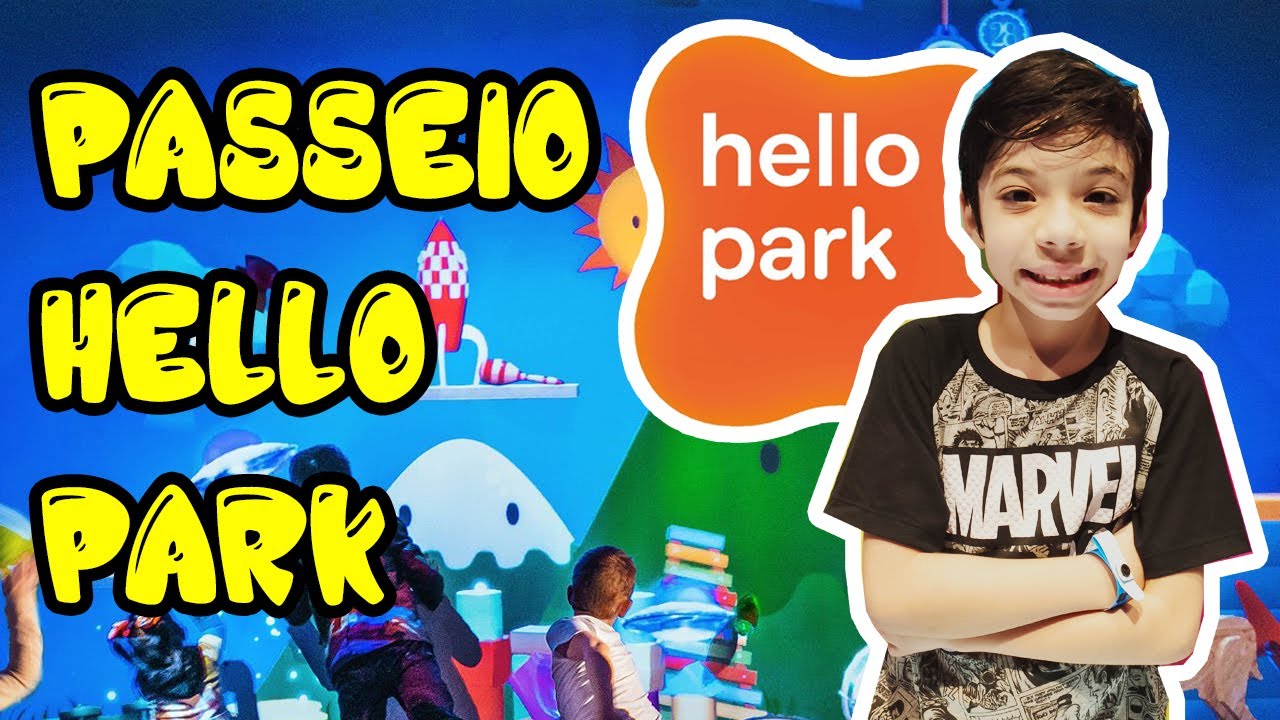 PASSEIO HELLO PARK - PRIMEIRO PARQUE INTERATIVO E MULTIMÍDIA DO BRASIL ...