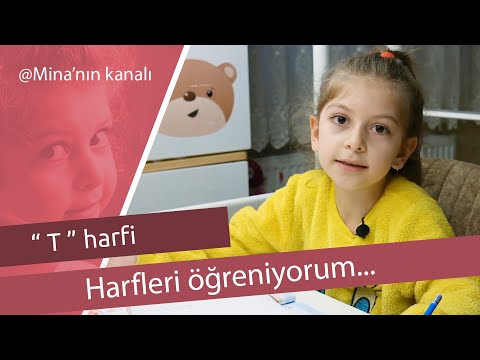 T harfi -  Harfleri öğreniyorum...