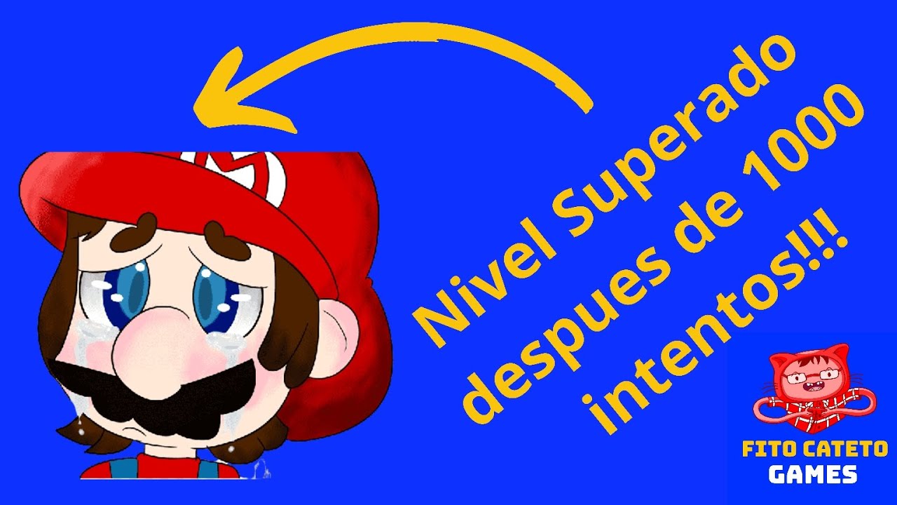 NIVEL SUPERADO DESPUES DE 1000 INTENTOS - YouTube