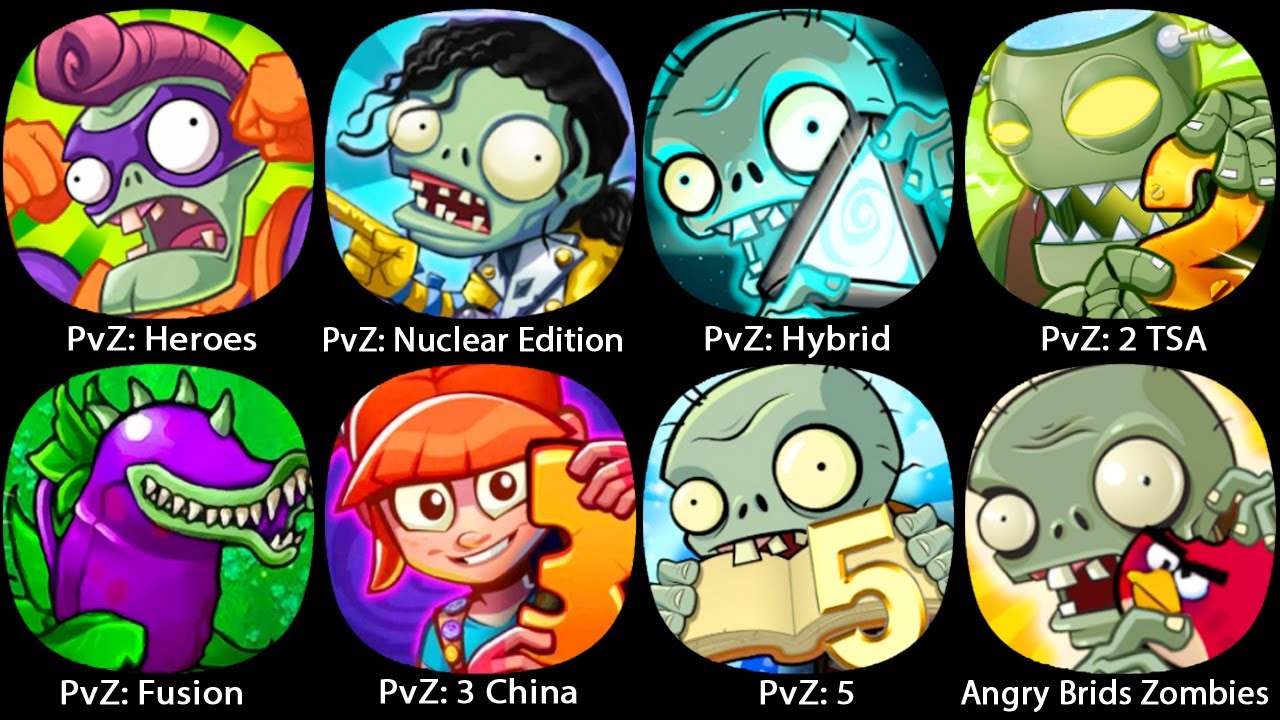 Angry Brids Vs Zombies,Plants Vs Zombies: Heroes,PvZ: Fusion,PvZ ...
