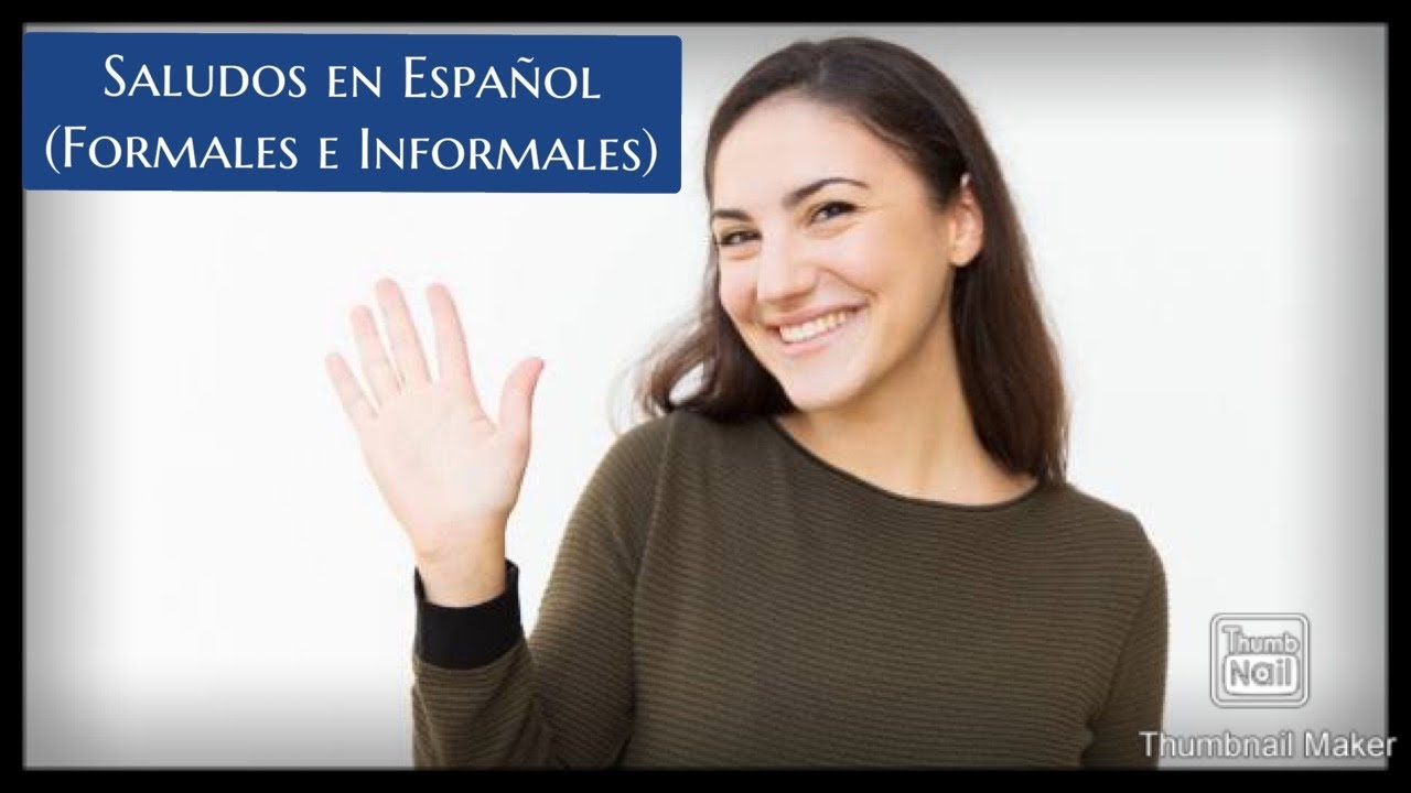 Saludos en Español (Formales e Informales) | Español Básico clase 6 ...