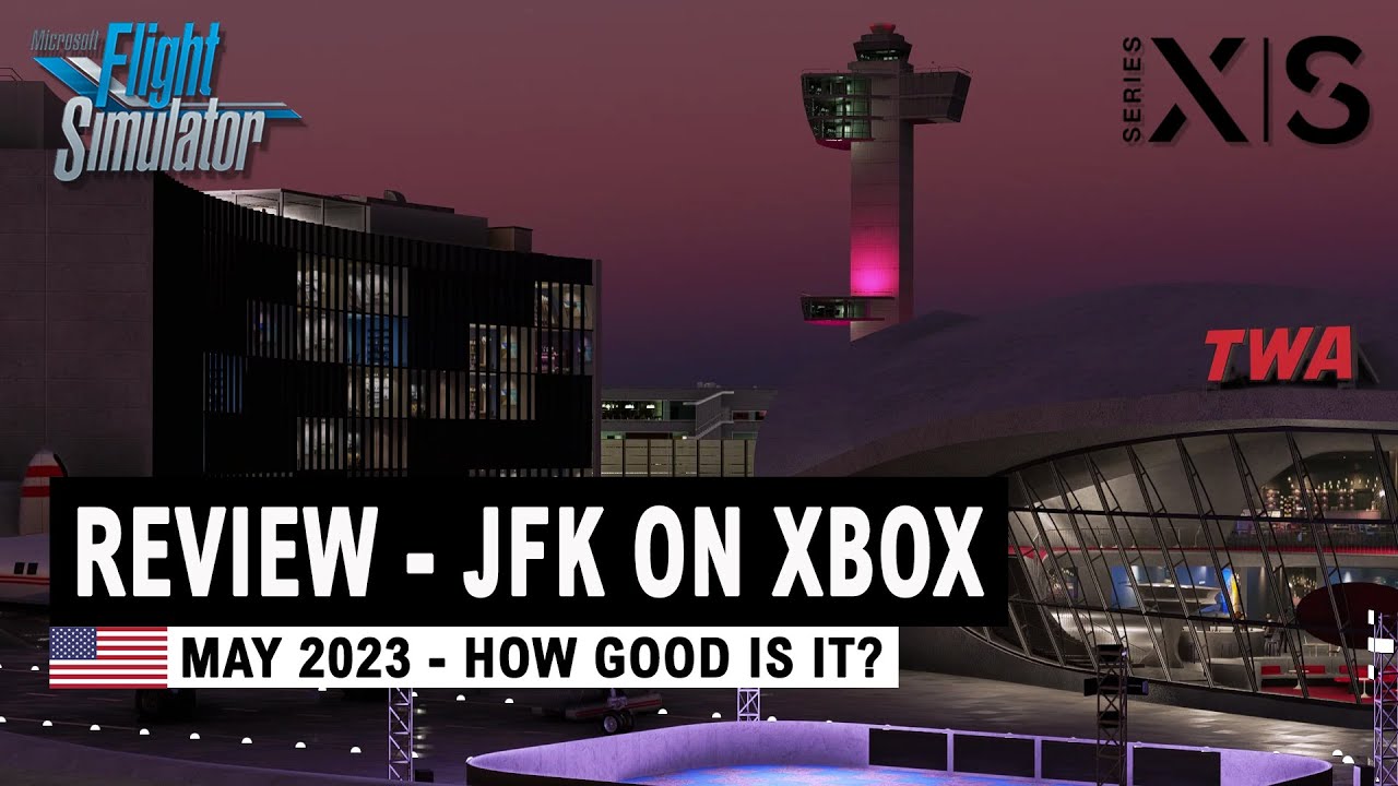 KJFK John F. Kennedy International Airport by Inibulds - An Xbox REVIEW ...