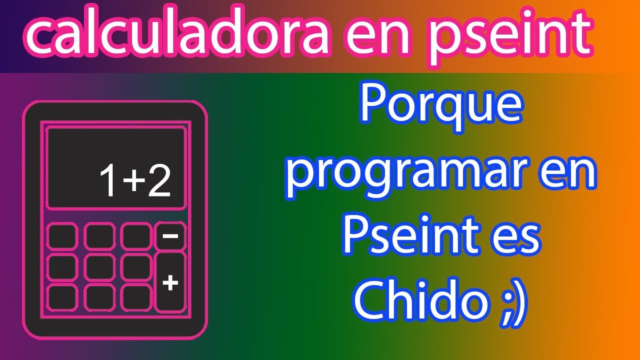 cómo hacer una calculadora básica de suma de dos números en Pseint (Con ...