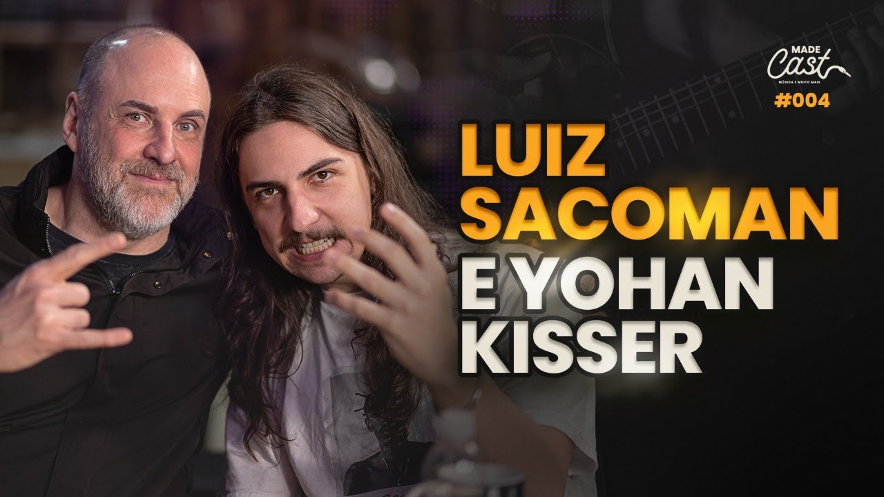 LUIZ SACOMAN E YOHAN KISSER - Made Cast #04 - YouTube
