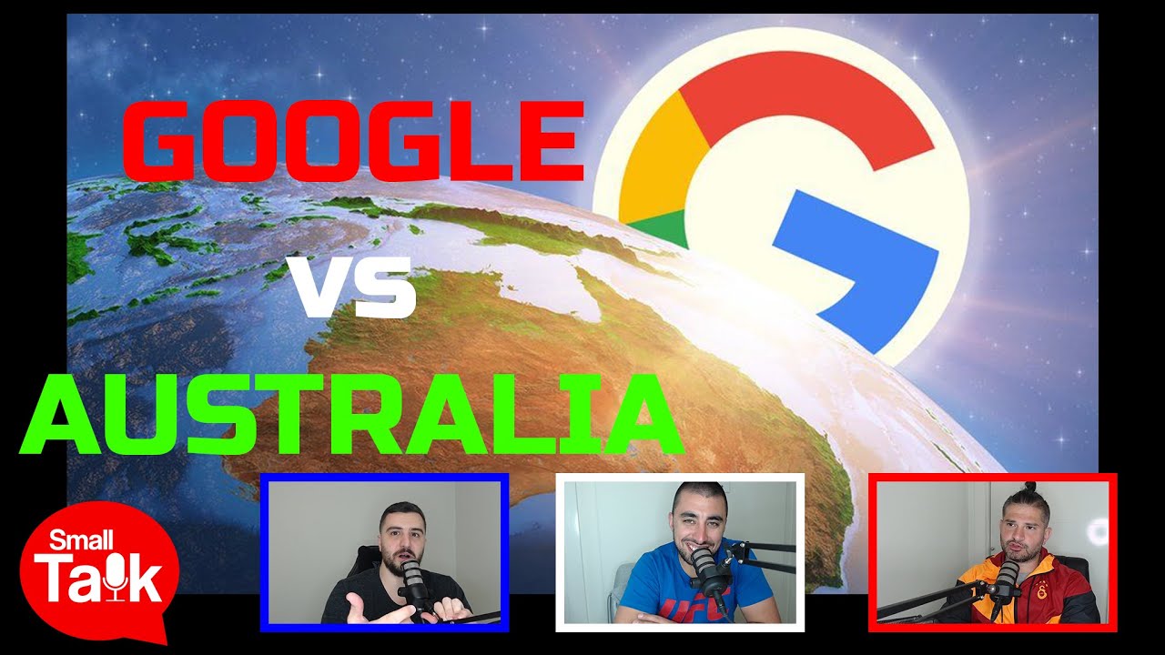 Google vs Australian Government and Media - Small Talk Clip - YouTube