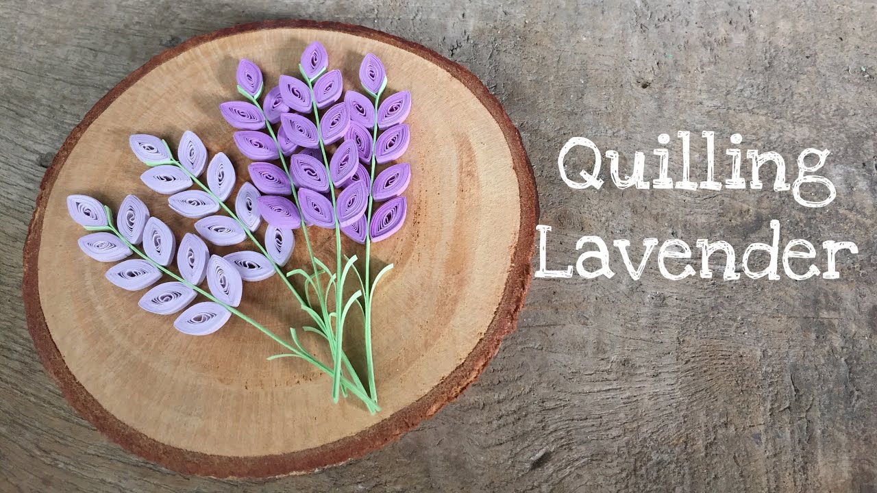 How To Make Paper Quilling Lavender - YouTube