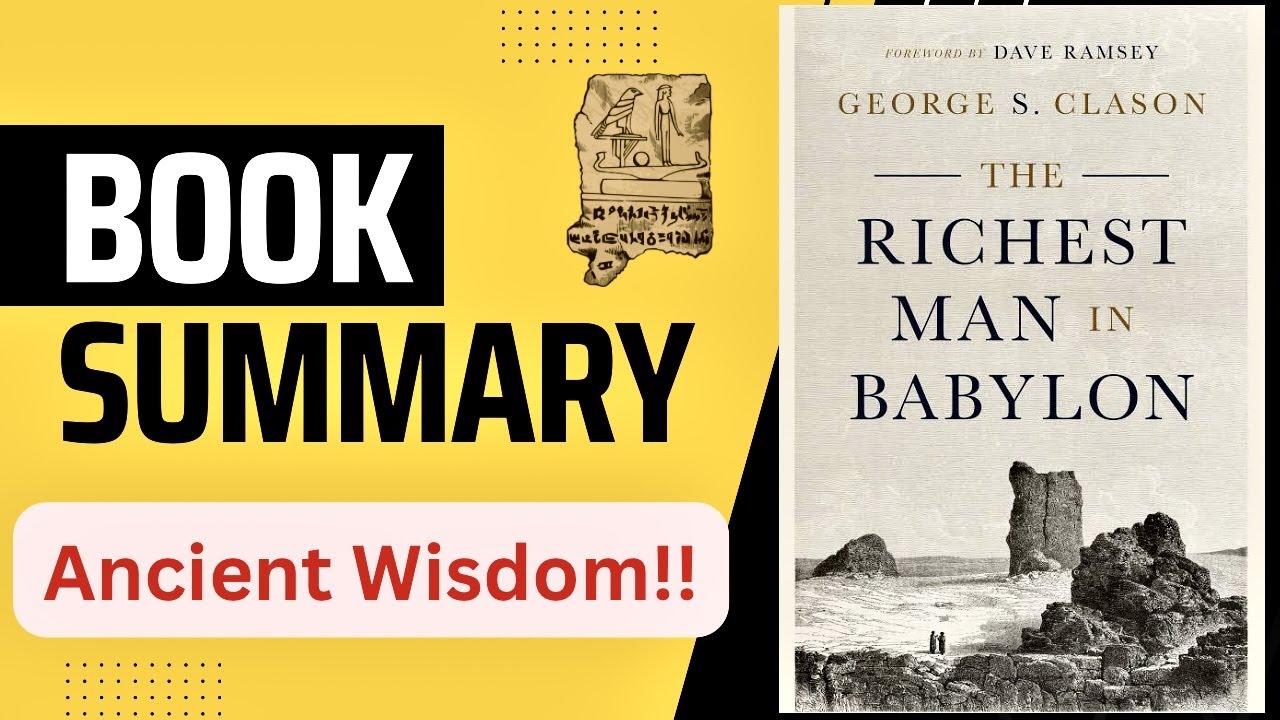 The Richest Man In Babylon Summary (by George S Clason) | Ancient ...
