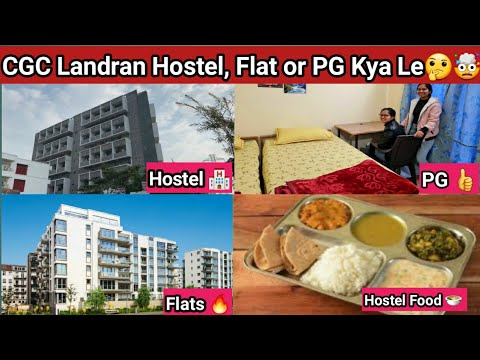 CGC Students Hostel /Flat /PG Which is better | Cgc Landran Hostel ...
