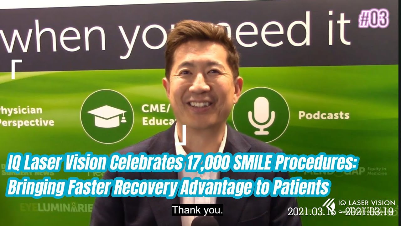 IQ Laser Vision Celebrates 17,000 SMILE Procedures: Bringing Faster ...