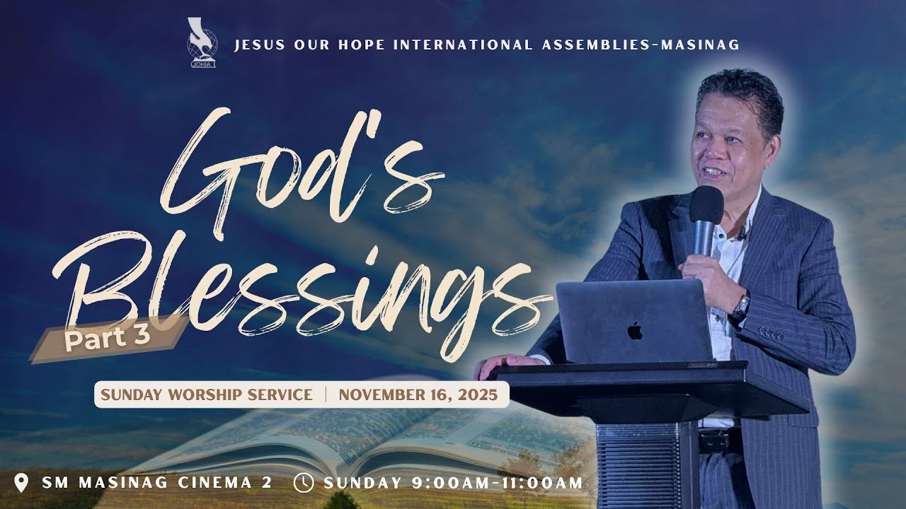 God's Blessings (Part 3) | November 16, 2025 Preaching - YouTube